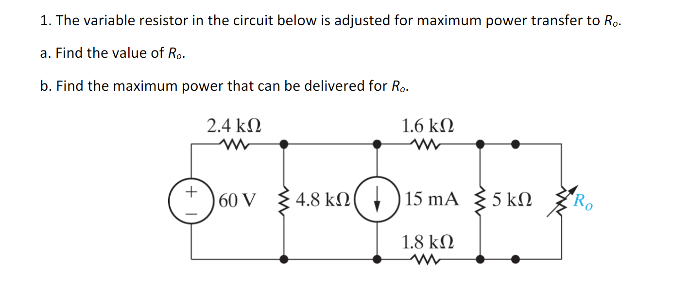 Solved 1. The variable resistor in the circuit below is | Chegg.com