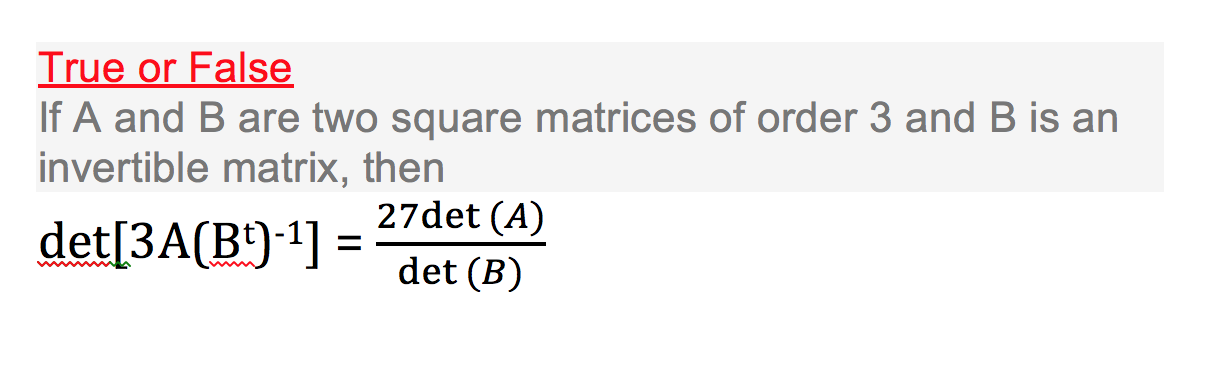Solved True or False If A and B are two square matrices of | Chegg.com