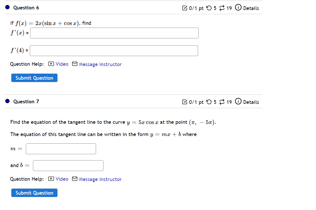 Solved Question 6 If f(x)=2x(sinx+cosx), find f′(x): f′(4)= | Chegg.com