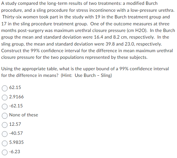 Solved A study compared the long-term results of two | Chegg.com