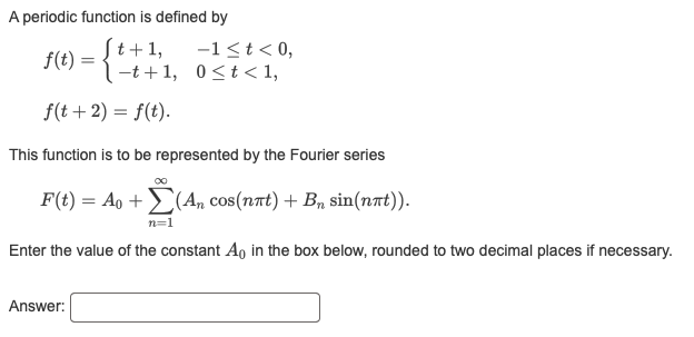 Solved Consider the function f(t) = sint cost defined on the | Chegg.com