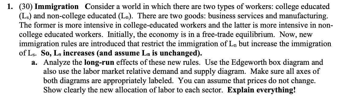 Solved 1. (30) ﻿Immigration Consider a world in which there | Chegg.com