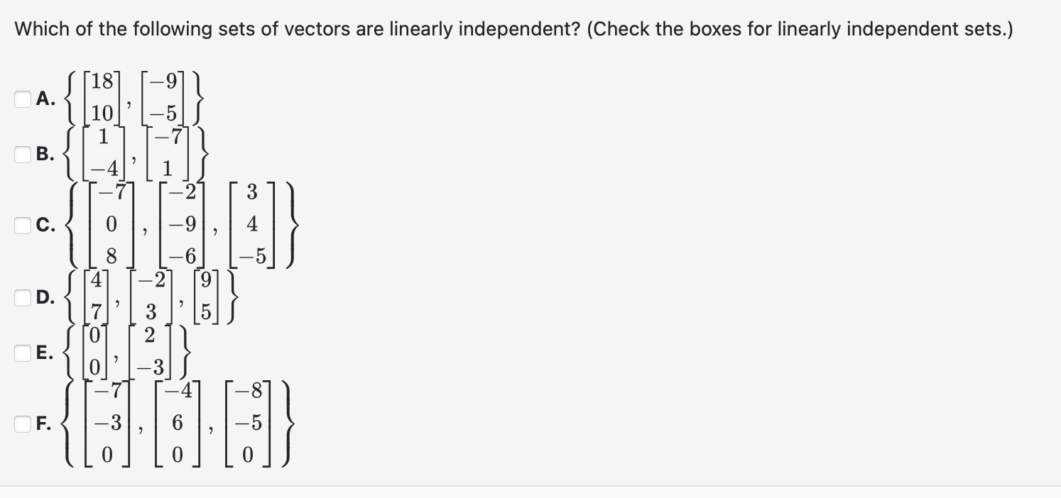 Solved Which of the following sets of vectors are linearly | Chegg.com