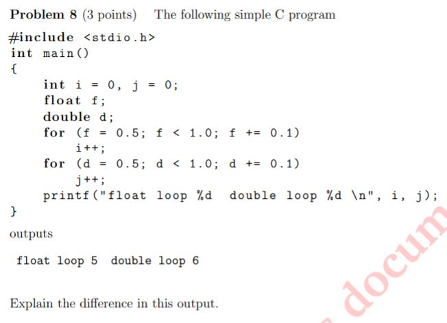 Solved Problem 8 (3 points. The following simple C program | Chegg.com