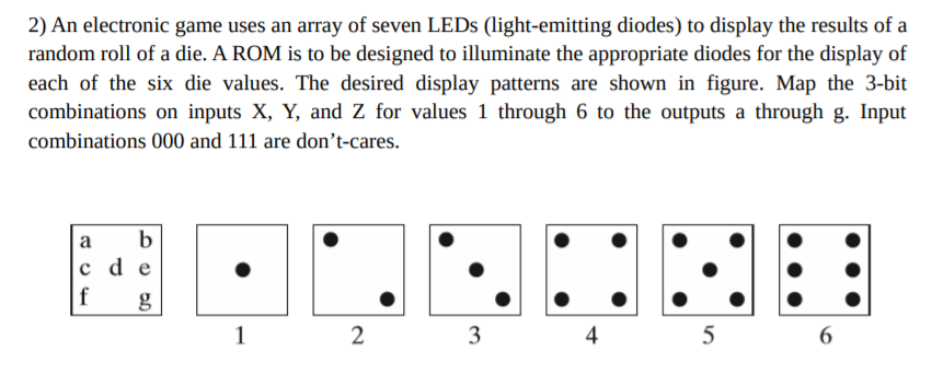 Solved 2) An electronic game uses an array of seven LEDs | Chegg.com