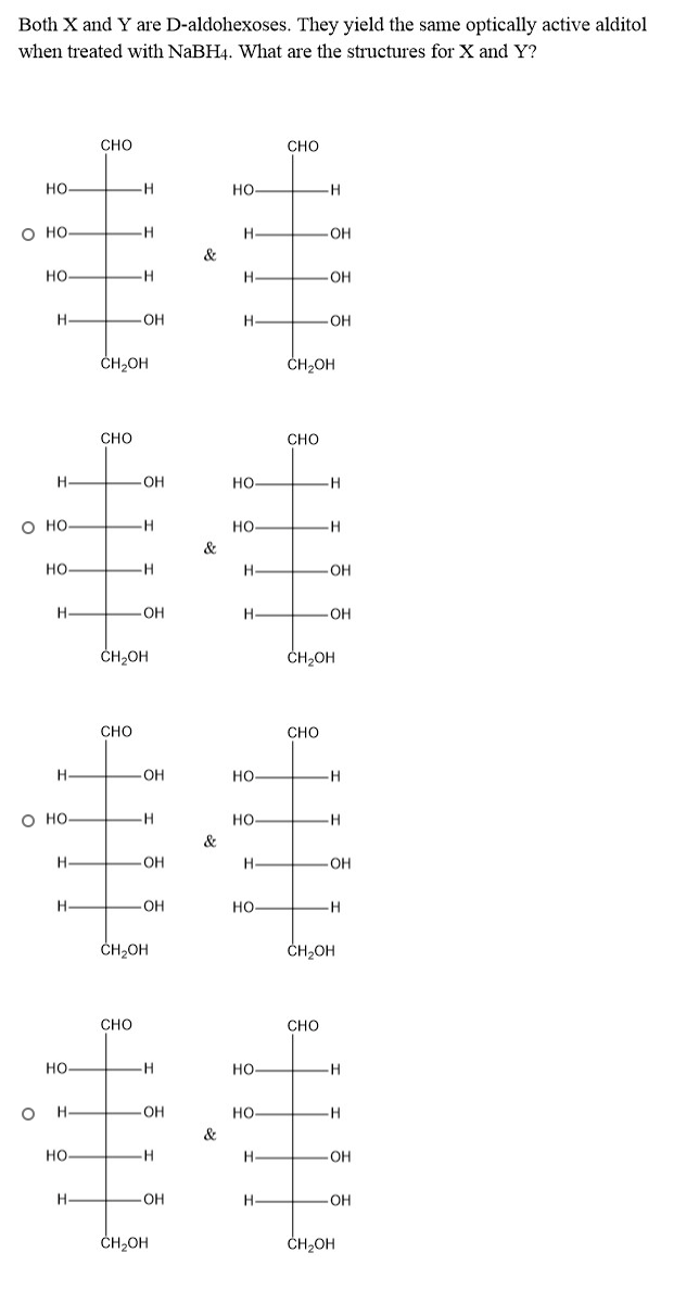 Solved Both X and Y are D-aldohexoses. They yield the same | Chegg.com