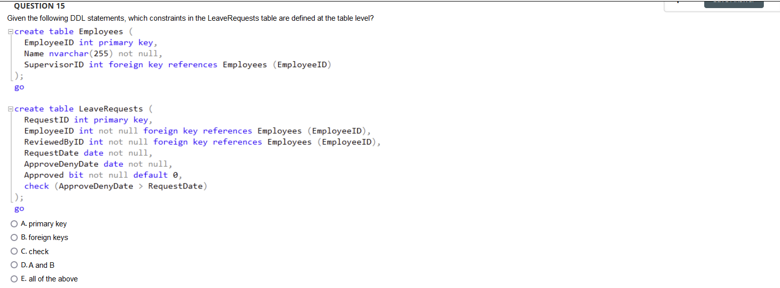 Solved QUESTION 15 Given the following DDL statements, which | Chegg.com