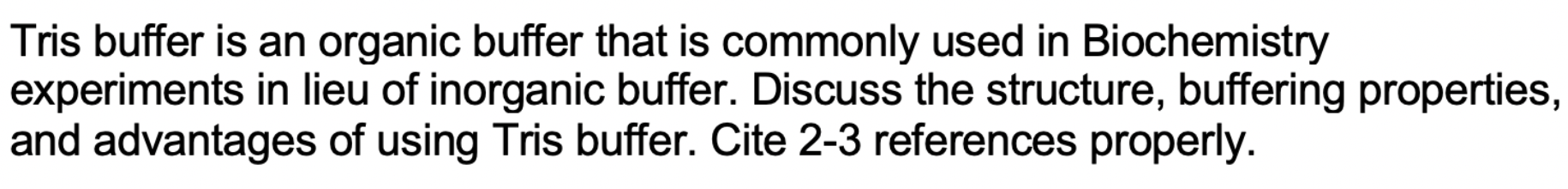 Solved Tris buffer is an organic buffer that is commonly | Chegg.com