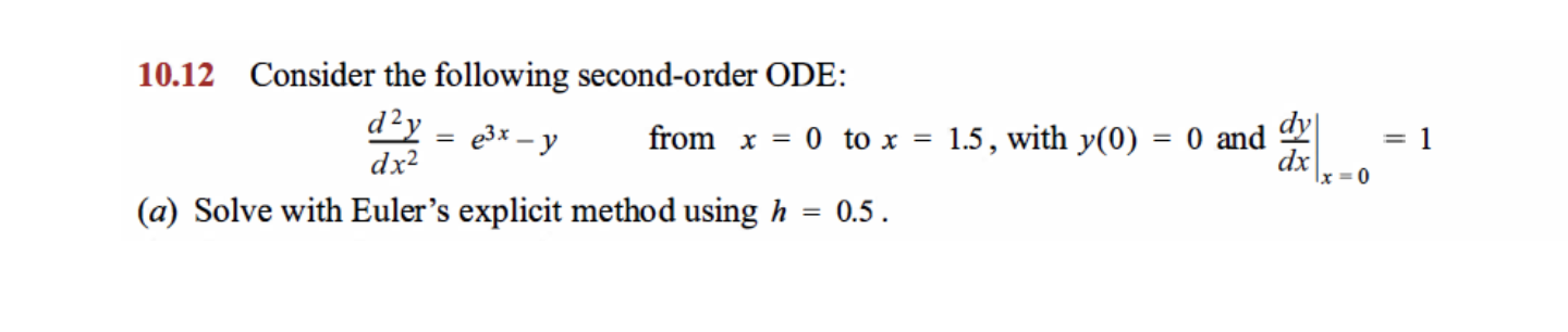 Solved 10.12 Consider the following second-order ODE: day | Chegg.com