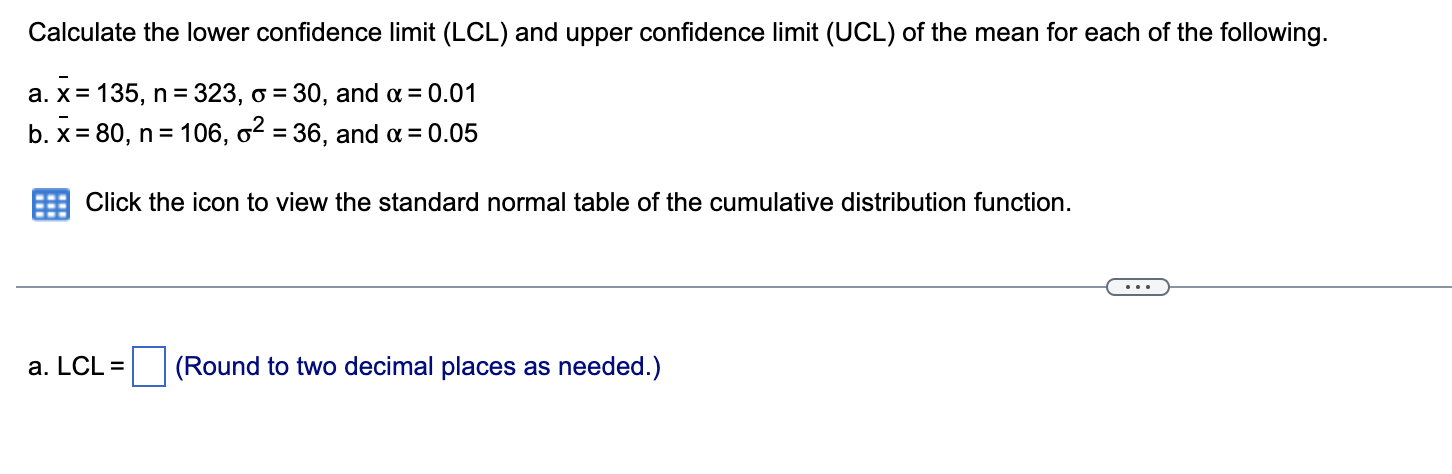 Solved Calculate the lower confidence limit (LCL) and upper | Chegg.com