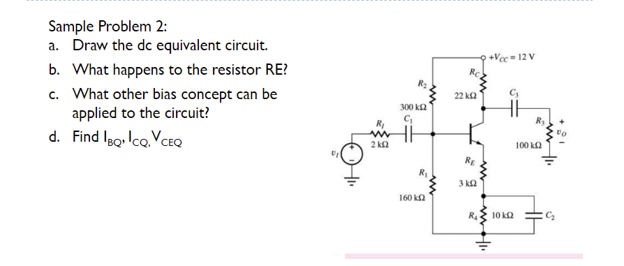 Solved Sample Problem I: a. Draw the dc equivalent circuit. | Chegg.com