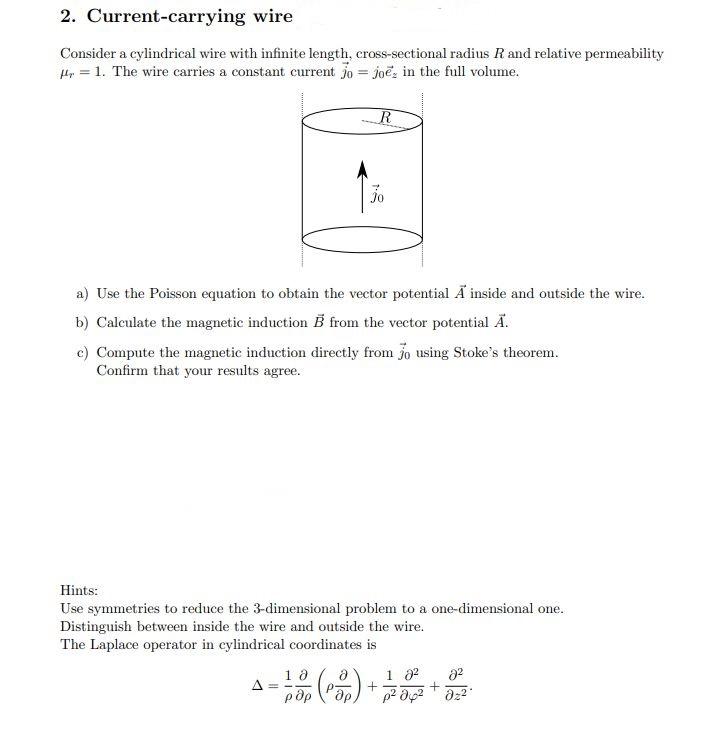 Solved 2. Current-carrying wire Consider a cylindrical wire | Chegg.com