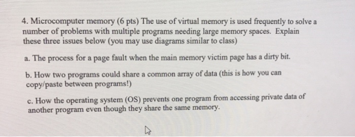 Solved 4. Microcomputer memory (6 pts) The use of virtual | Chegg.com