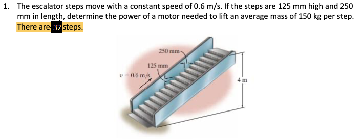 Solved 1. The escalator steps move with a constant speed of | Chegg.com