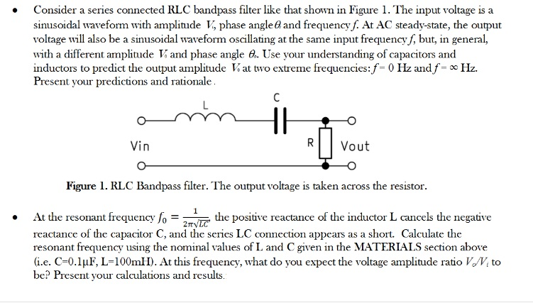Consider a series connected RLC bandpass filter like | Chegg.com