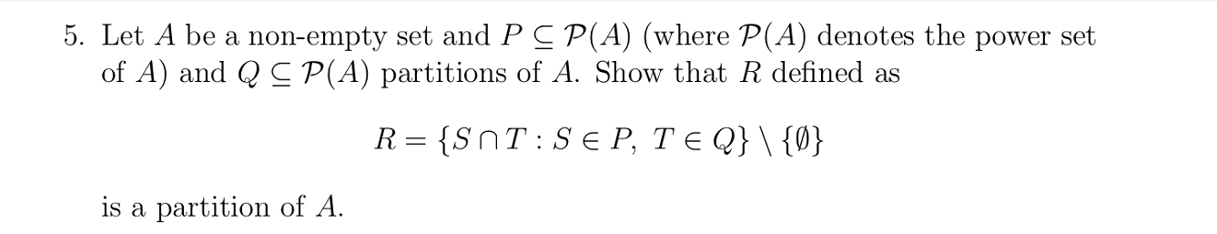 Solved 5. Let A be a non-empty set and P CP(A) (where P(A) | Chegg.com