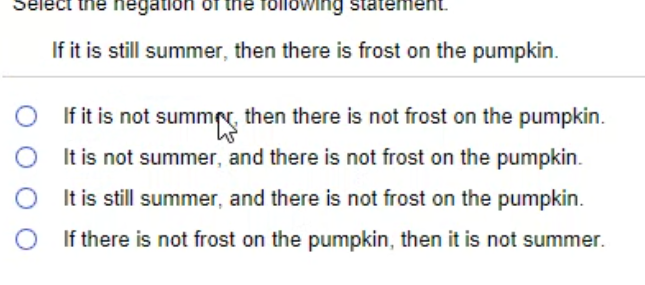 Solved Select the negation If it is still summer, then there | Chegg.com