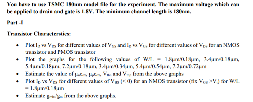 You have to use TSMC 180nm model file for the | Chegg.com