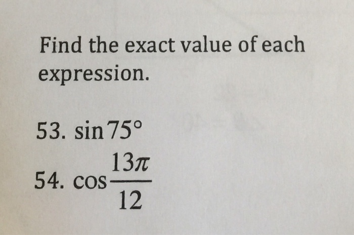 Solved Find the exact value of each expression. 53. sin 75 | Chegg.com