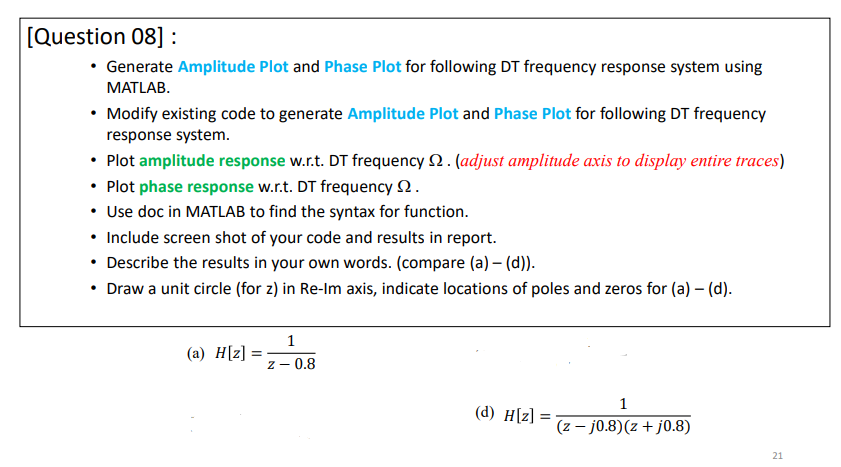 Solved [Question 08] : • Generate Amplitude Plot and Phase | Chegg.com