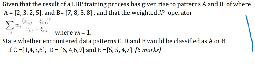 Solved Given that the result of a LBP training process has | Chegg.com