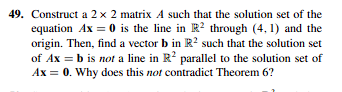 Solved Theorm 6: suppose the equation Ax=b has a solution | Chegg.com