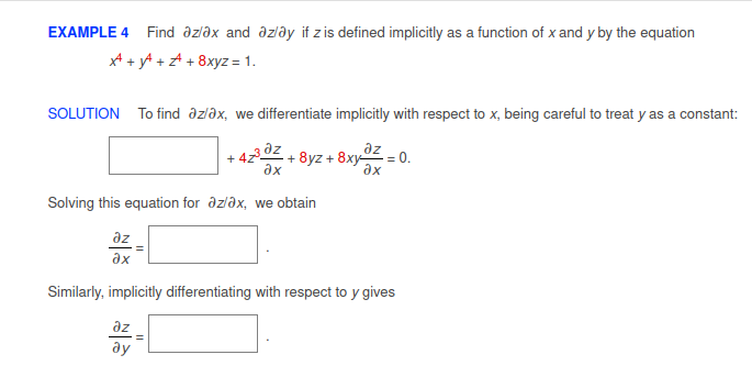 Solved EXAMPLE 4 Find ∂z/∂x and ∂z/∂y if z is defined | Chegg.com