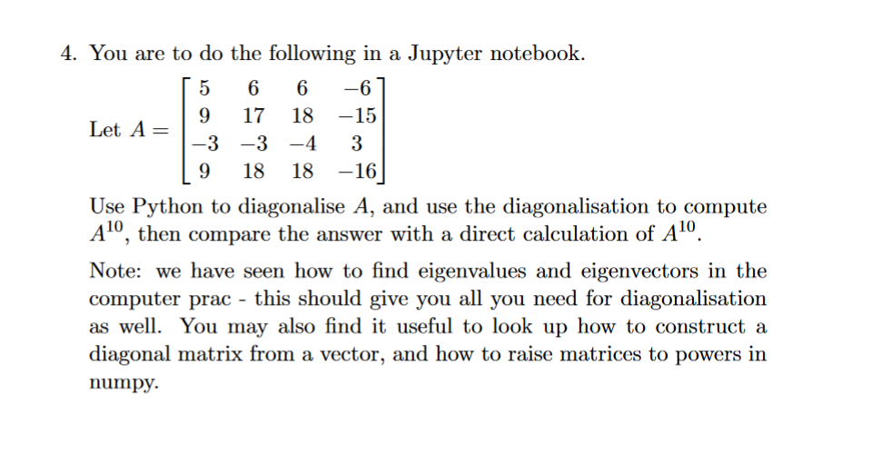 Solved 4. You are to do the following in a Jupyter notebook. | Chegg.com