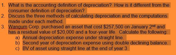 Solved 1. What is the accounting definition of depreciation? | Chegg.com