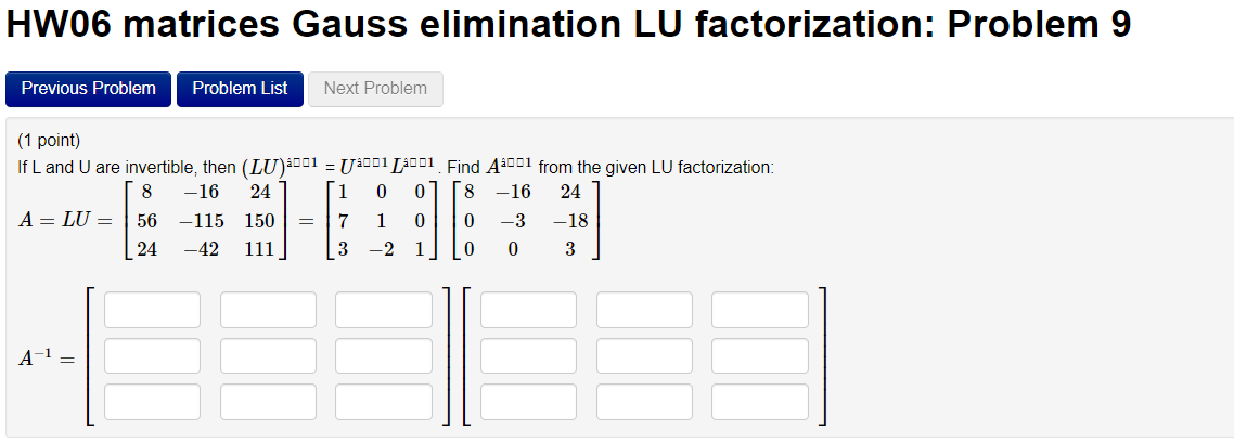 Solved HW06 matrices Gauss elimination LU factorization: | Chegg.com
