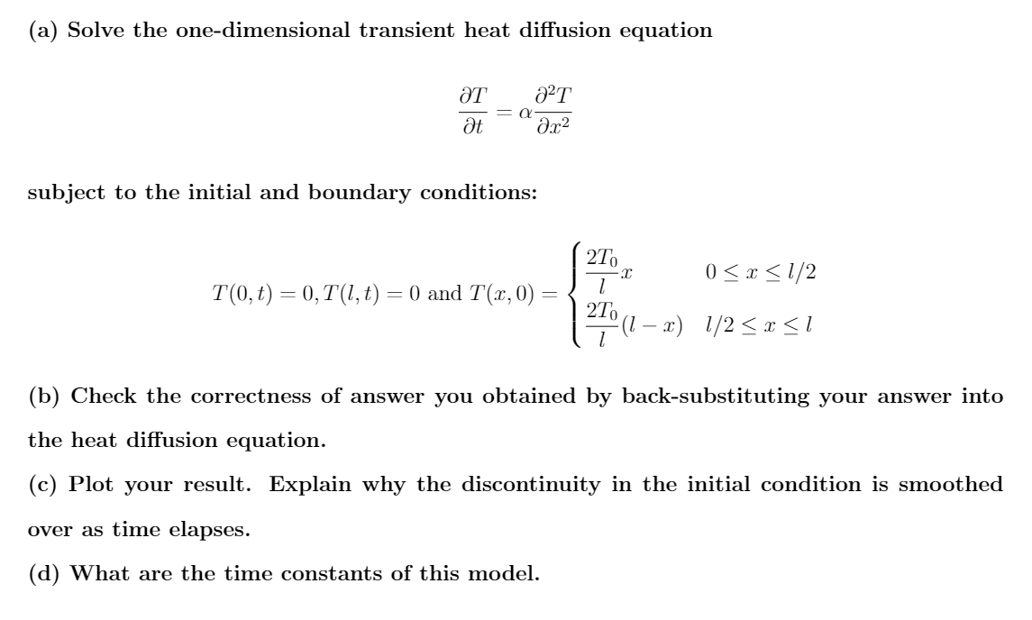 (a) Solve the one-dimensional transient heat | Chegg.com