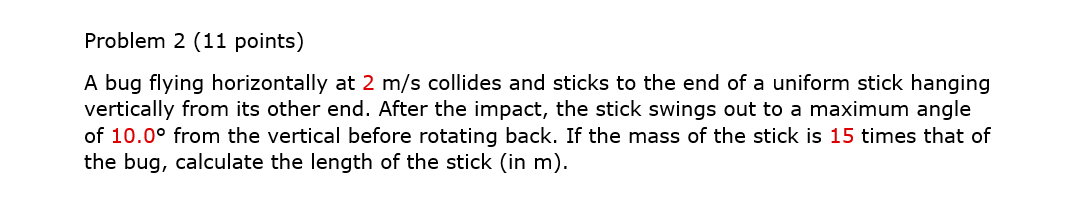 Solved Problem 2 (11 points) A bug flying horizontally at 2 | Chegg.com