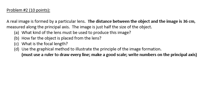 Solved Problem #2 (10 points): A real image is formed by a | Chegg.com