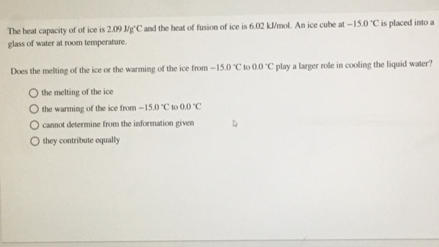 Solved The heat capacity of of ice is 2.09 J/g'C and the | Chegg.com
