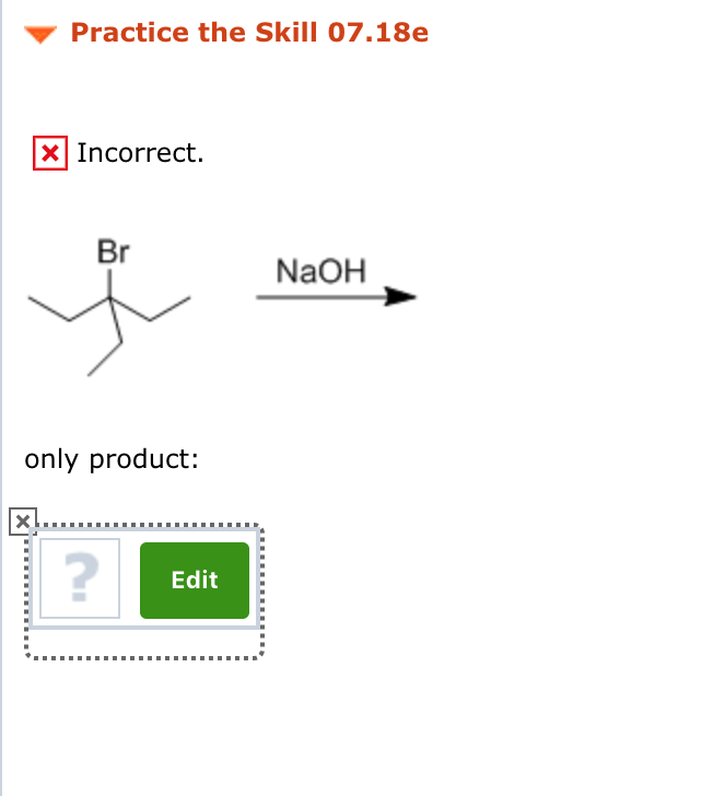 Solved Practice the Skill 07.18e x Incorrect. NaOH only | Chegg.com