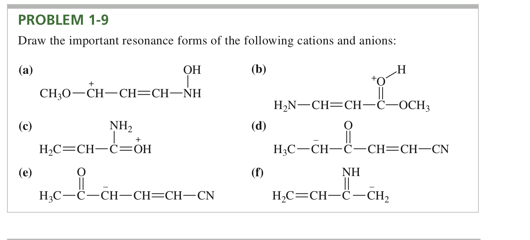 Solved Draw the important resonance forms of the following | Chegg.com