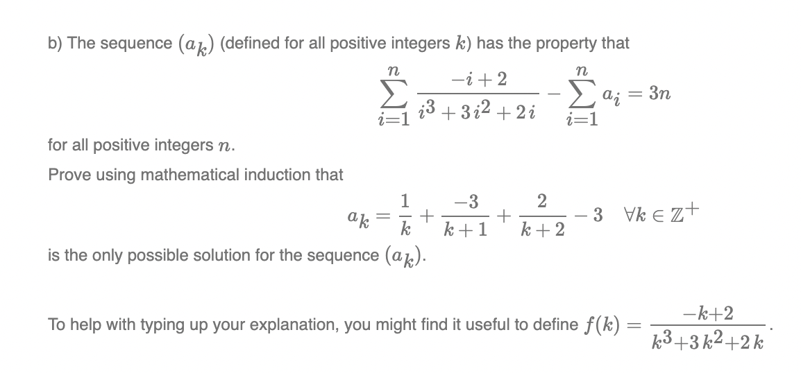 Solved b) The sequence (ak) (defined for all positive | Chegg.com