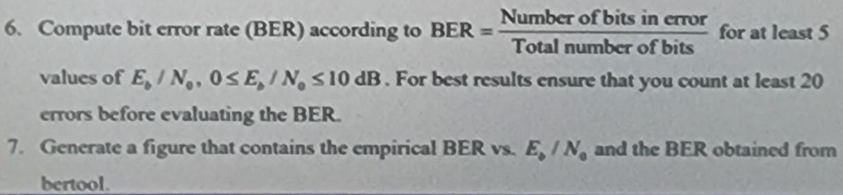 6. Compute bit error rate (BER) according to BER= | Chegg.com