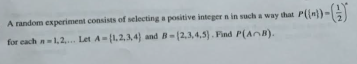 Solved P{n})=(!) A random experiment consists of selecting a | Chegg.com