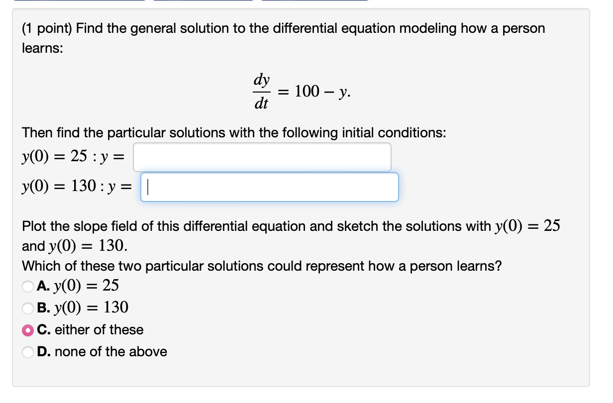 Solved (1 point) Find the general solution to the | Chegg.com