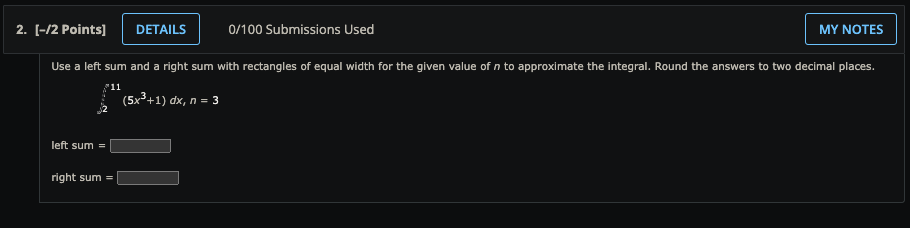 Solved 0/100 Submissions Used Use a left sum and a right sum | Chegg.com