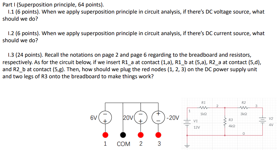 Solved Part I (Superposition principle, 64 points). I.1 (6 | Chegg.com