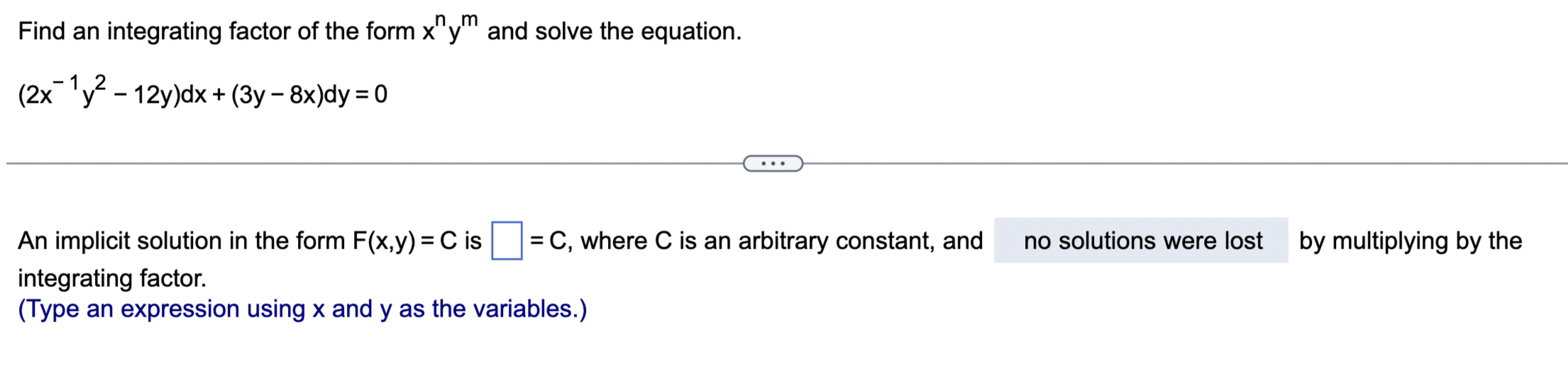 Solved Find an integrating factor of the form xnym and solve | Chegg.com