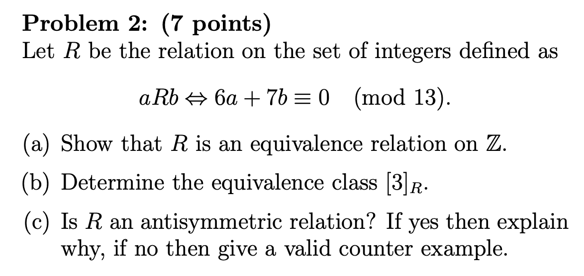 Solved Problem 2: (7 points) Let R be the relation on the | Chegg.com