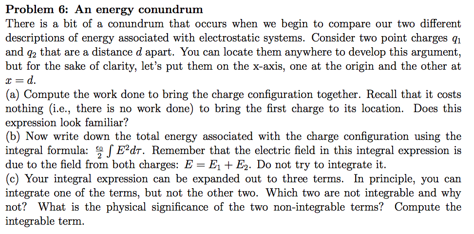 Problem 6: An energy conundrum There is a bit of a | Chegg.com