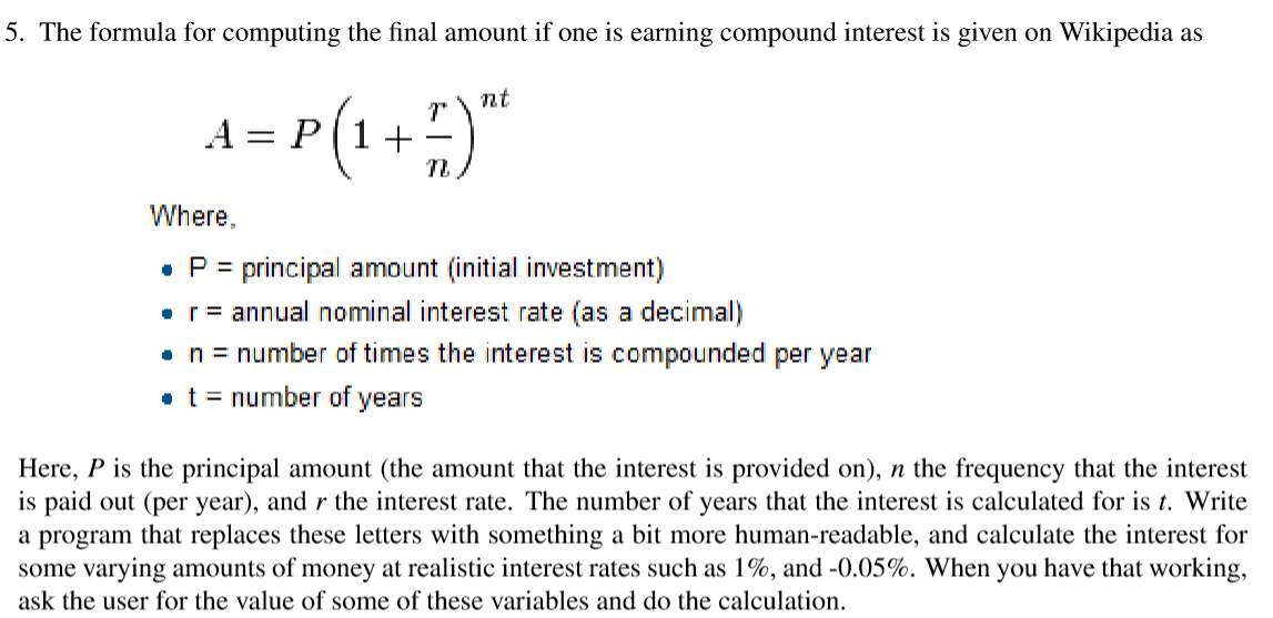 Solved 5. The formula for computing the final amount if one | Chegg.com