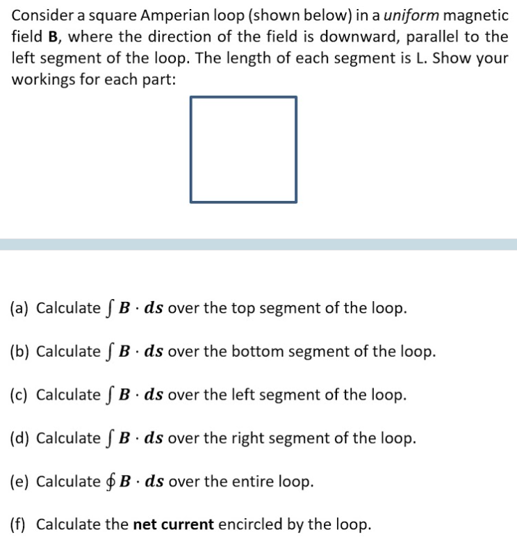 Solved Consider a square Amperian loop (shown below) in a | Chegg.com