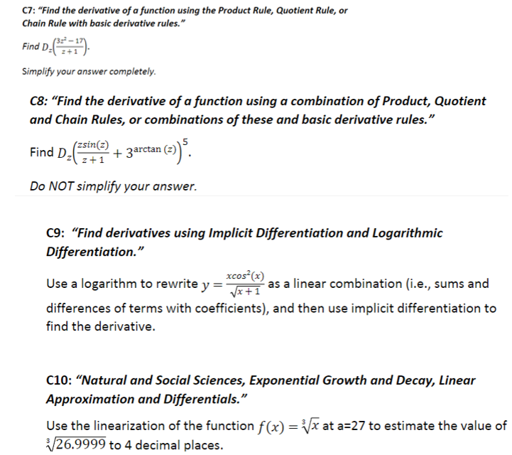 Solved C7: "Find the derivative of a function using the | Chegg.com