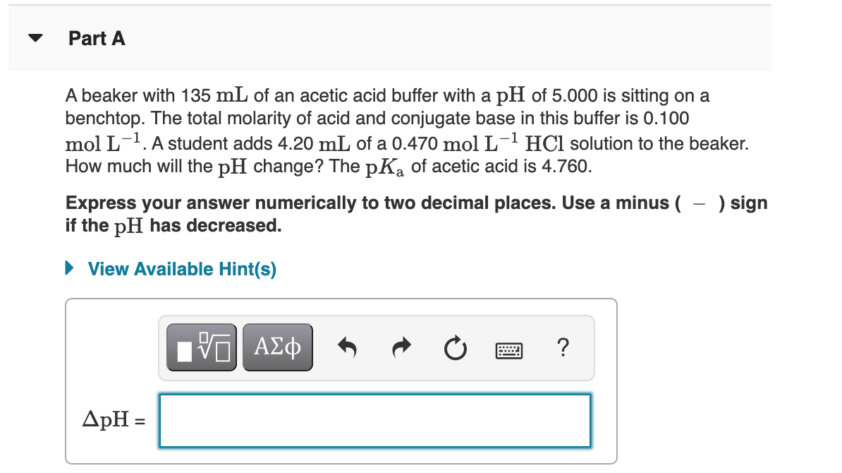 Solved Part A A beaker with 135 mL of an acetic acid buffer | Chegg.com