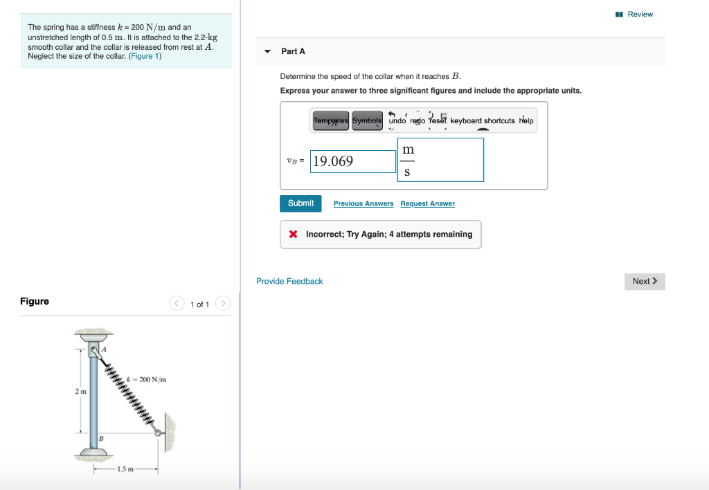 Solved II Review The spring has a stiffness k = 200 N/m and | Chegg.com
